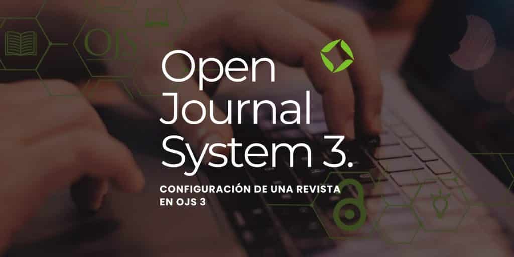 Configuración de una revista en OJS 3 - CURSO ONLINE - Paideia Studio