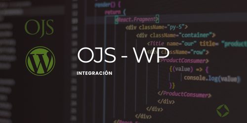 ¿Cómo integrar Open Monograph Press (OMP) u Open Journal Systems (OJS) con WordPress? - Paideia ...