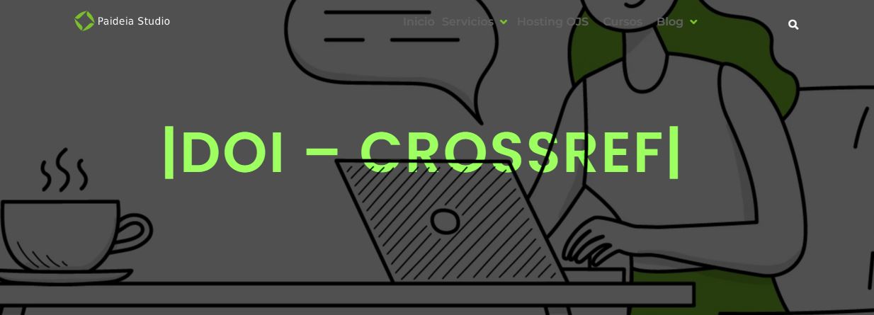 ¿Cómo conseguir y gestionar DOI en Argentina? - Paideia Studio