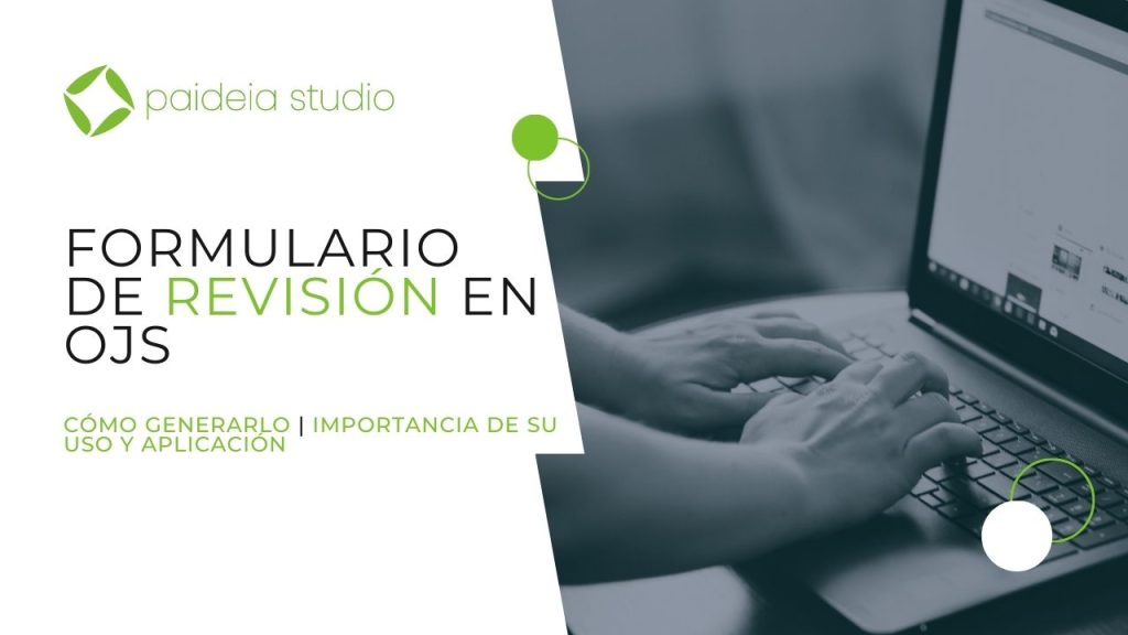 Formulario de revisión en OJS (Open Journal Systems) - Paideia Studio